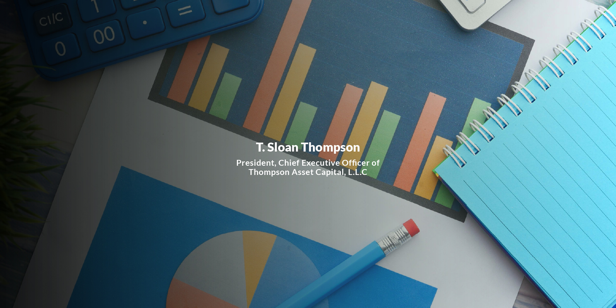 T. Sloan Thompson | President, Chief Executive Officer | Sumter